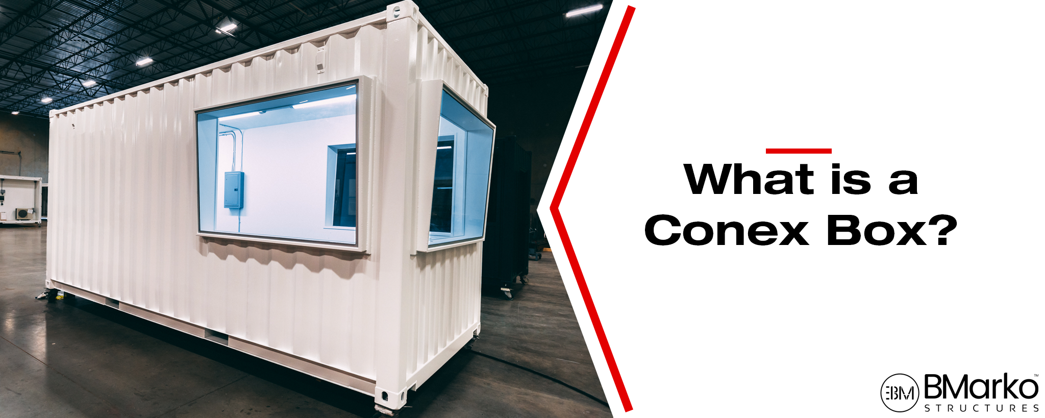 Exploring the Versatility of Conex Boxes: What You Need to Know | BMarko™