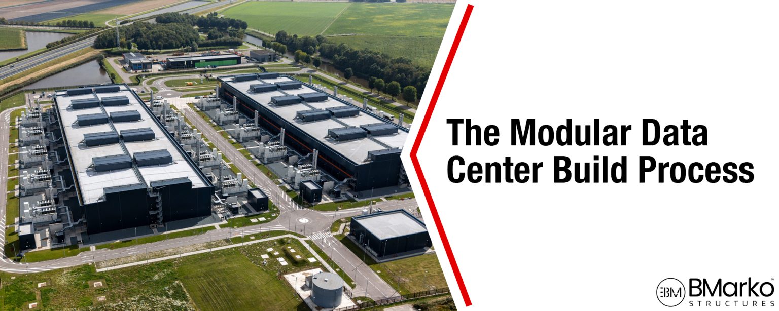 Breaking Down the Modular Data Center Build Process: BMarko
